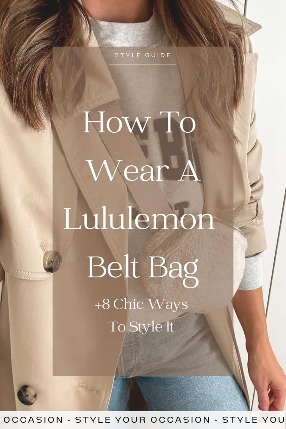 How To Wear a Lululemon Belt Bag + 8 Chic Ways To Style It