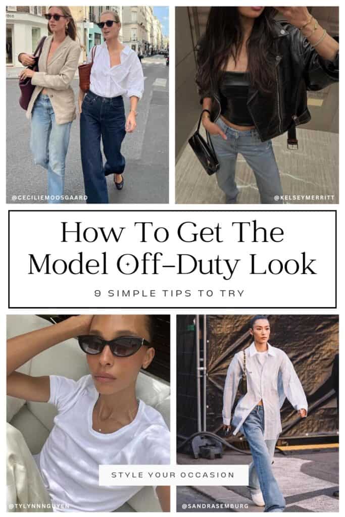 Want The Model-Off Duty Look? Here’s How To Easily Achieve It