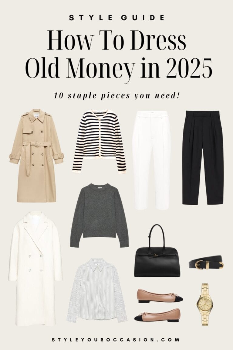 The Art of Dressing 'Old Money' in 2025 + 10 Staple Pieces To Get!
